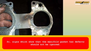 Signs of a Defective Exhaust Manifold Gasket in a Car | PPT