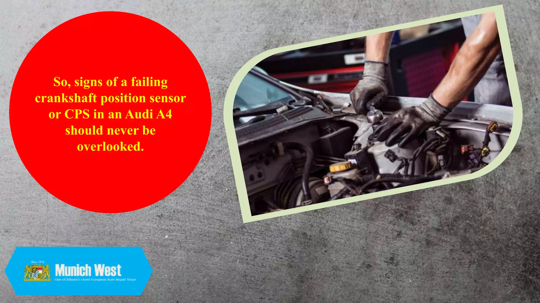 Signs of a Failing Crankshaft Position Sensor in an Audi A4 | PPTX ...