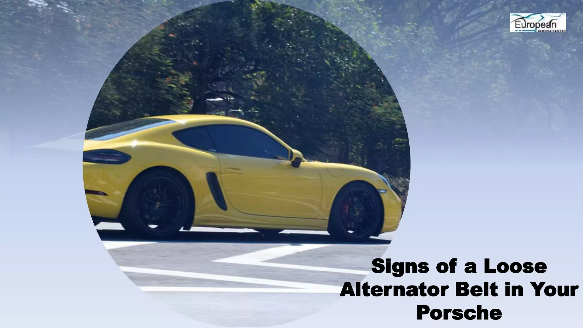 Signs of a Loose Alternator Belt in your Porsche | PPT