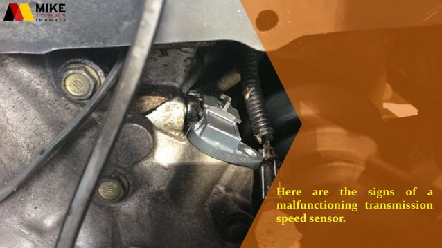Signs of a Malfunctioning Transmission Speed Sensor | PPT