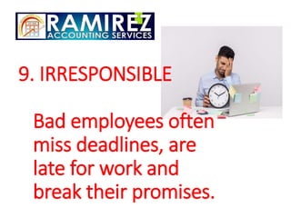 SIGNS OF BAD EMPLOYEES IN A WORKPLACE.pptx