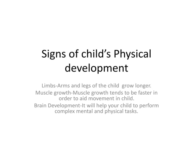 Child's physical development signs & skills boost | PPT