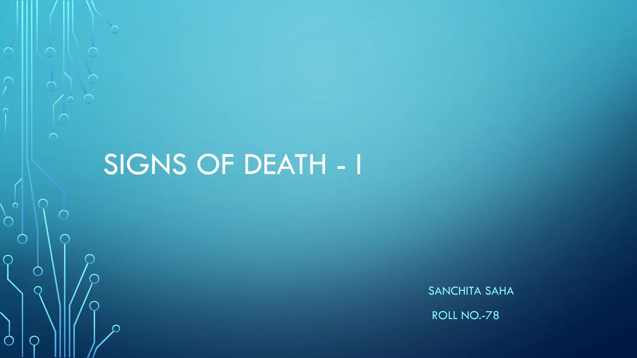 signs of death - I.pptx from reddy and biswas | PPTX