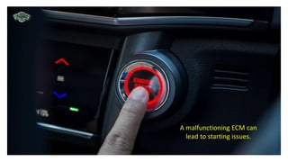 Signs of Malfunctioning Engine Control Module | PPT