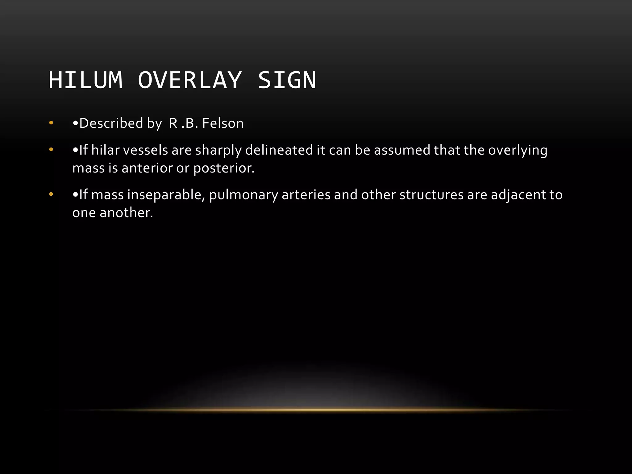 Signs of radiological importance in the thorax Dr.Sumit Sharma | PPTX