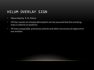 Signs of radiological importance in the thorax Dr.Sumit Sharma | PPTX