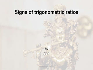 Signs of trigonometric ratios | PPTX