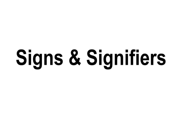 Signs & signifiers | PPTX
