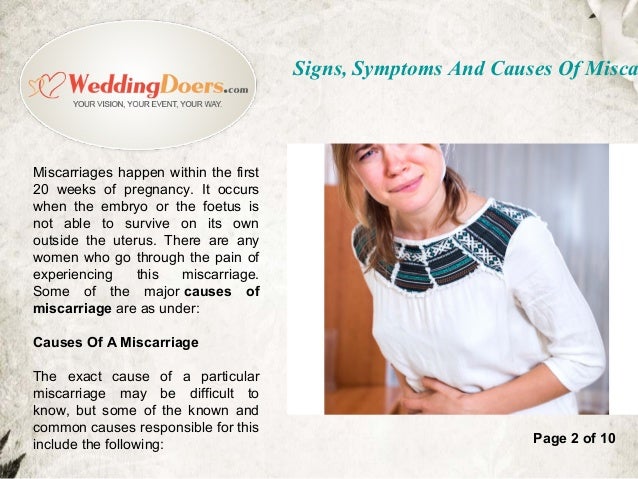 Signs, Symptoms And Causes Of Miscarriage Signs, Symptoms And Causes Of Miscarriage