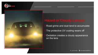 Signs That Indicate Your Cars Headlights Need Restoration | PPT