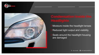 Signs That Indicate Your Cars Headlights Need Restoration | PPT
