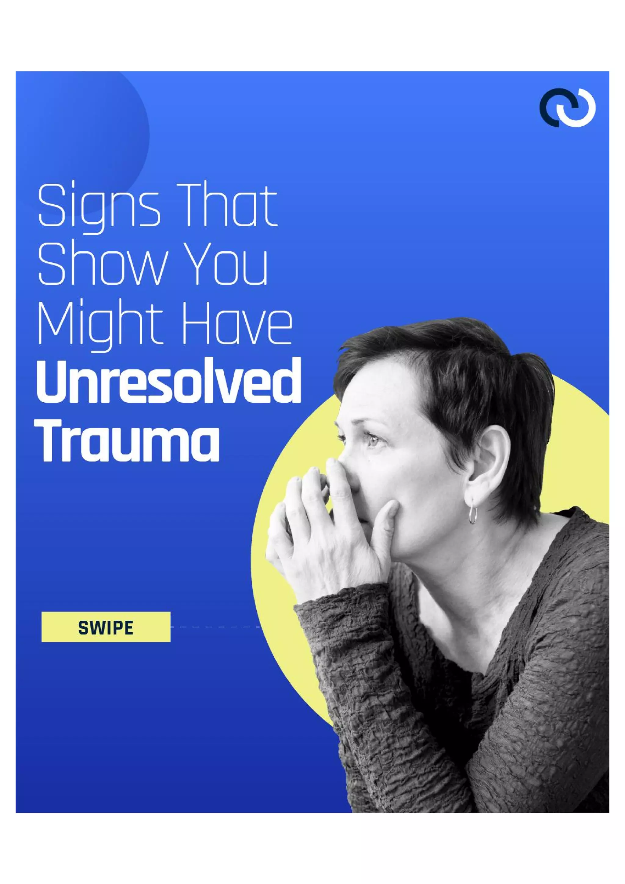 Signs That Show You Might Have Unresolved Trauma.pdf | Mental Health ...