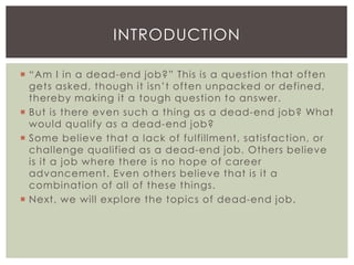 Signs That You Are In A Dead-End Job - GennGlobal | PPT