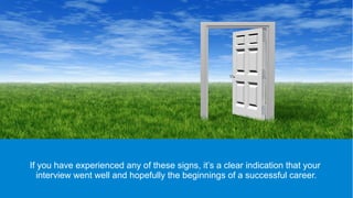 Signs Your Job Interview Went Well | PPT
