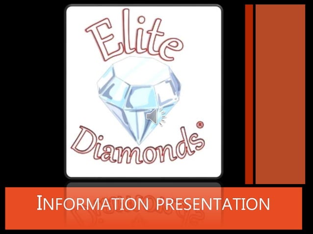 Elite Diamonds Information Presentation | PPTX
