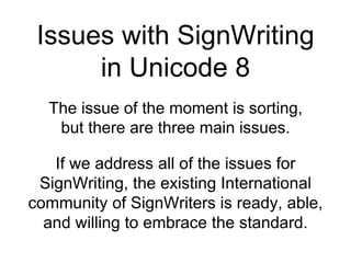 Issues with SignWriting in Unicode 8 | PPTX