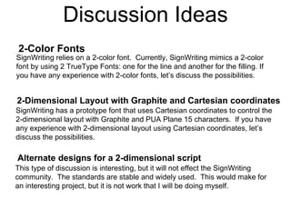 SIGNWRITING IN UNICODE 8 ISSUES 2015 by Stephen E Slevinski Jr | PPTX