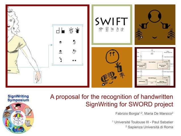 SIGNWRITING SYMPOSIUM PRESENTATION 33: Recognition of Handwritten ...