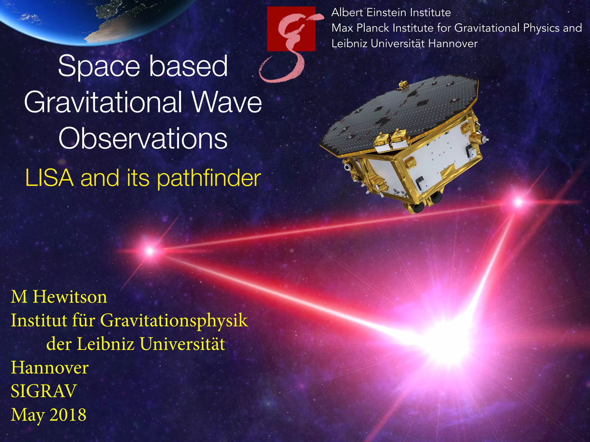 Space based Gravitational Wave Observations I – M Hewitson from Lake Como School of Advanced ...