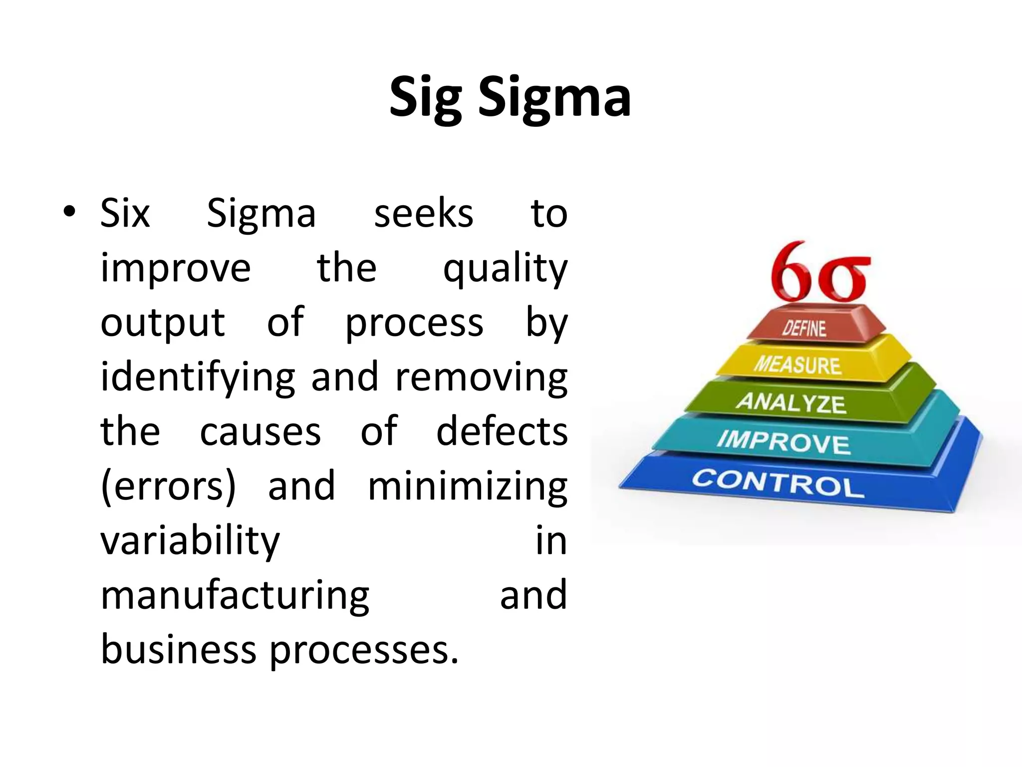 Sig sigma - process interventions - Organizational Change and ...