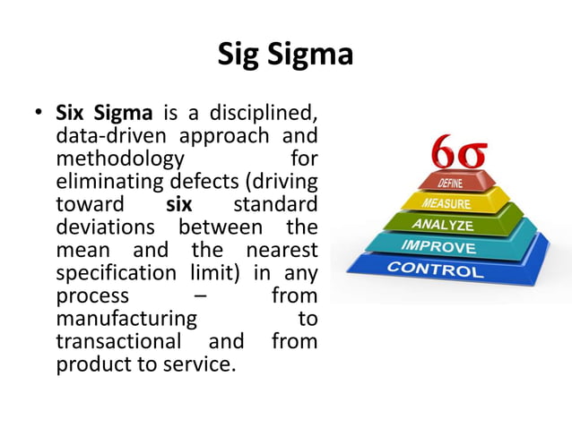 Sig sigma - process interventions - Organizational Change and ...