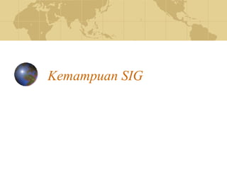 Sistem Informasi Geografi | PPT