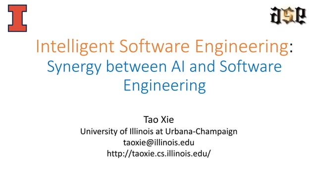 Intelligent Software Engineering: Synergy between AI and Software ...