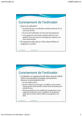 Sigues el teu propi informàtic 1a sessió | PDF