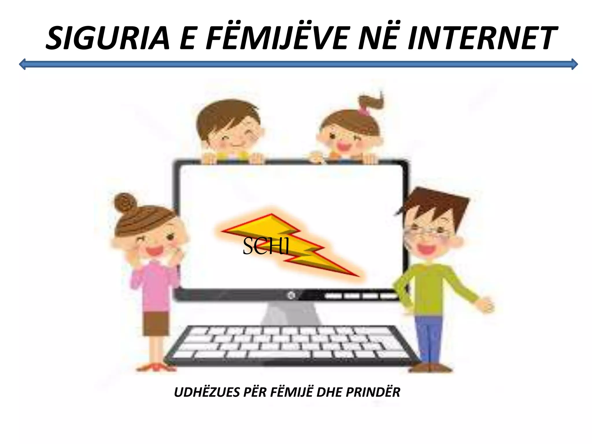 Siguria e fëmijëve në internet | PPTX