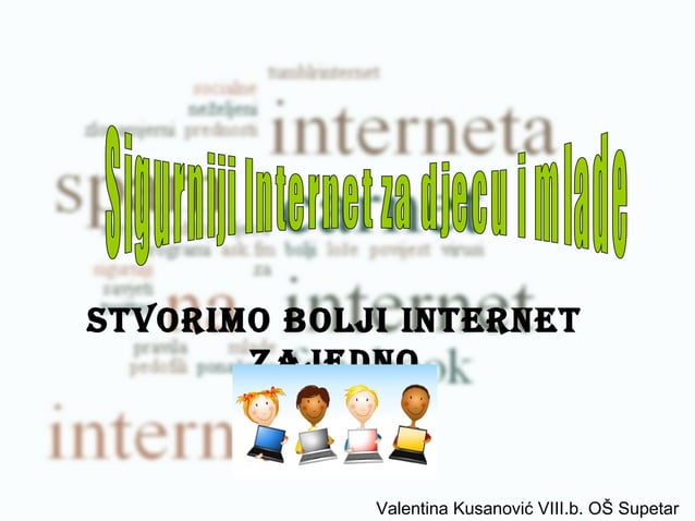 Sigurniji internet za djecu i mlade | PPT