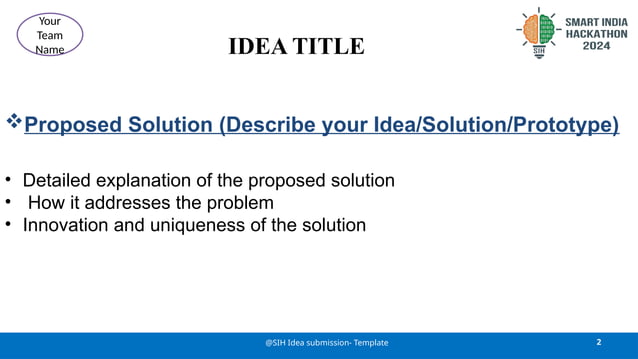 SIH2024_IDEA o_ Presentation_Format.pptx | Computer Software and Applications | Computing