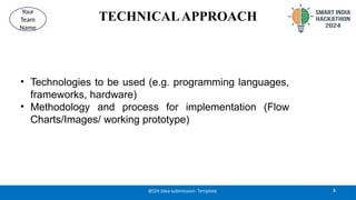 SIH2024_IDEA_Presentation_Format (2) 1.pptx