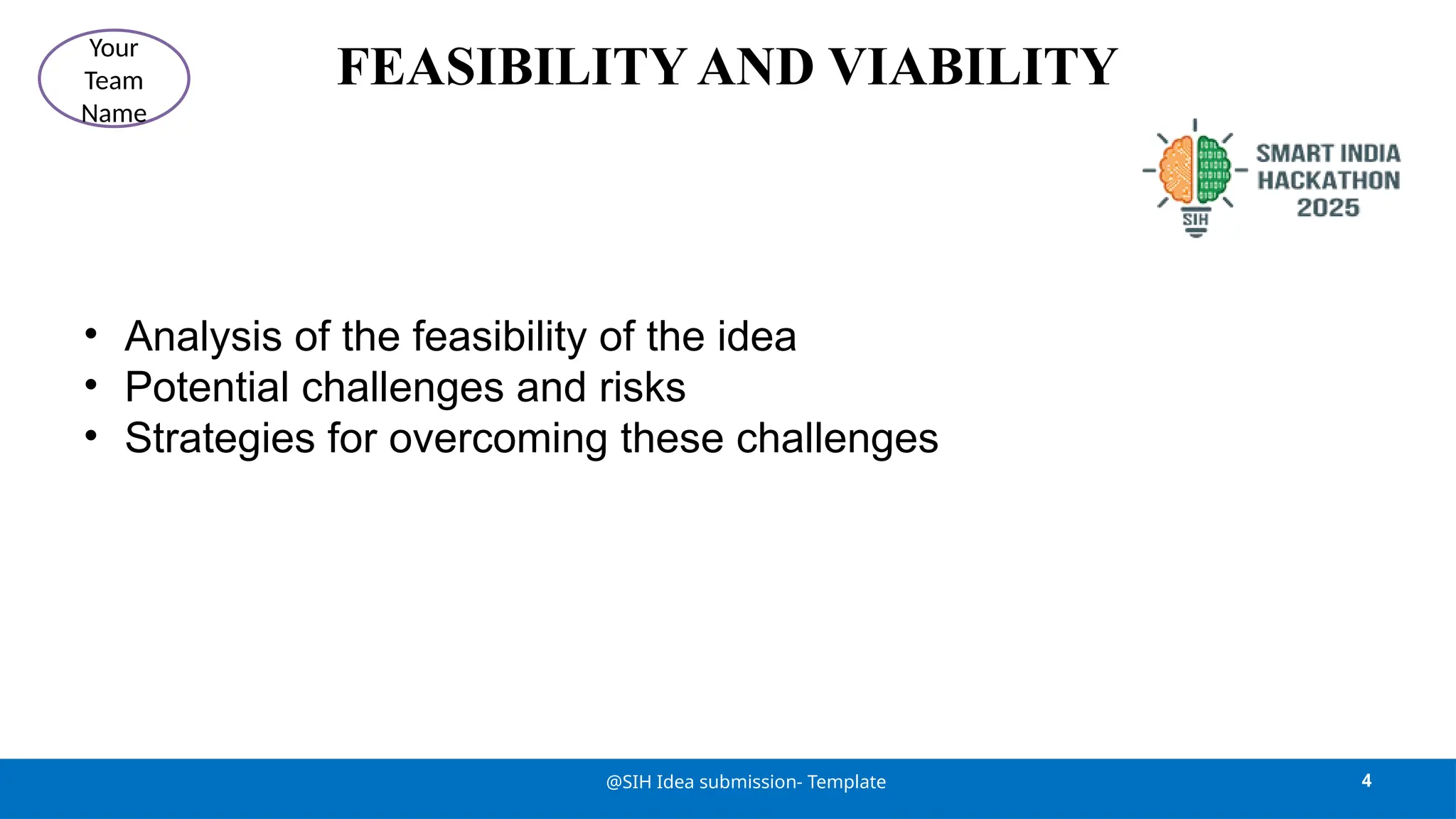 SIH2025-IDEA-Presentation-Format.pptx desined for beginer | PPTX