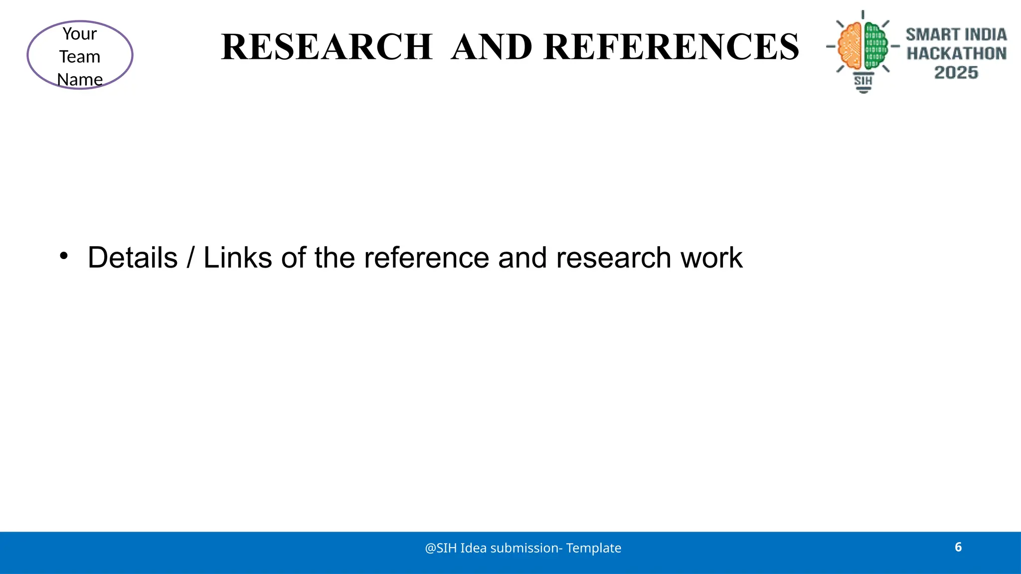 SIH2025-IDEA-Presentation- Format.pptx