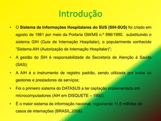 Sistema de informações hospitalares do sus | PPTX