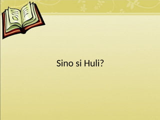 Si Huli sa El Filibusterismo Filipino 10.pptx