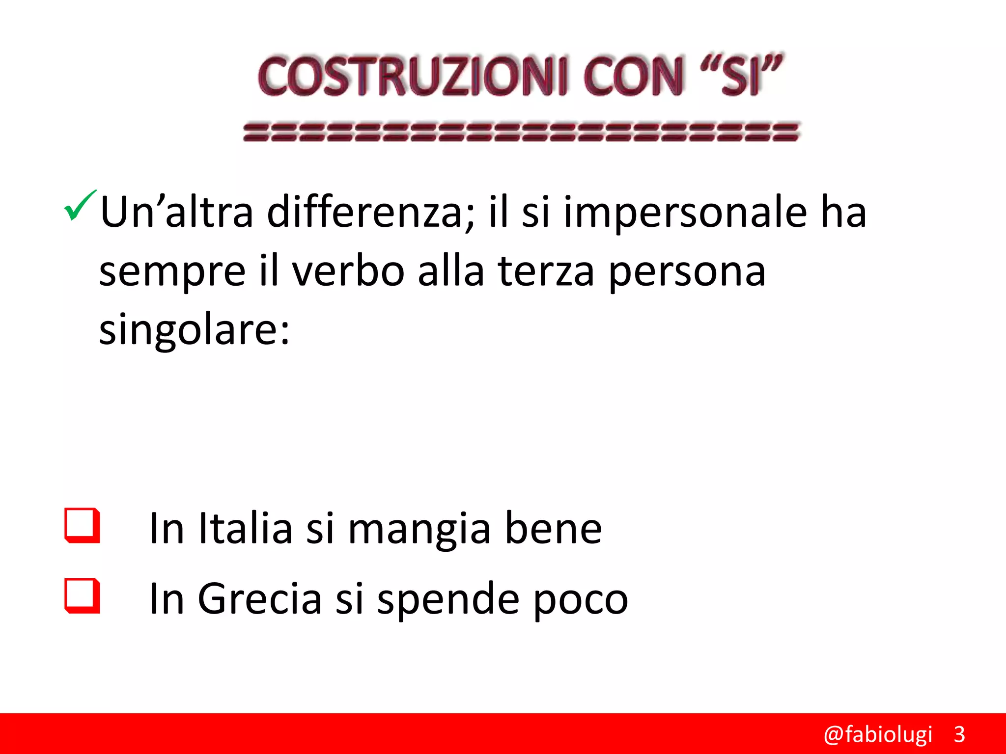 Si impersonale e passivante | PPTX