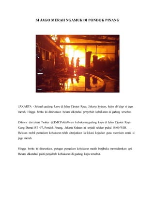 Si jago merah ngamuk di pondok pinang | PDF