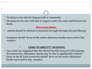 SI JOINT DYSFUNCTION AND ITS PHYSIOTHERAPY MANAGEMENT.pptx