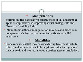 SI JOINT DYSFUNCTION AND ITS PHYSIOTHERAPY MANAGEMENT.pptx