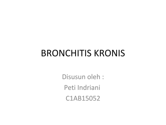 BRONCHITIS KRONIS | PPT