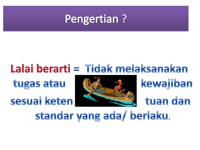 Sikap hati bagian 3, jangan lalai | PPT