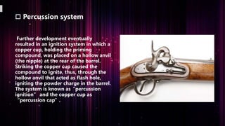sikha singh , history of firearm ppt | PPTX