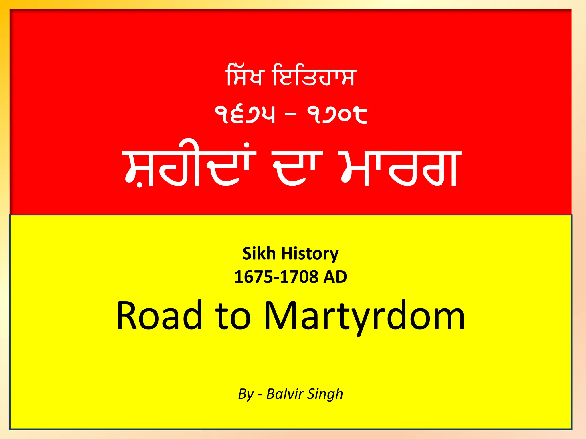 Sikh History covering period of 1675-1708. | PDF