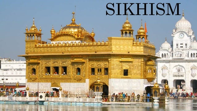 Sikhism presentation | PPTX | Sikhism | Religion & Spirituality