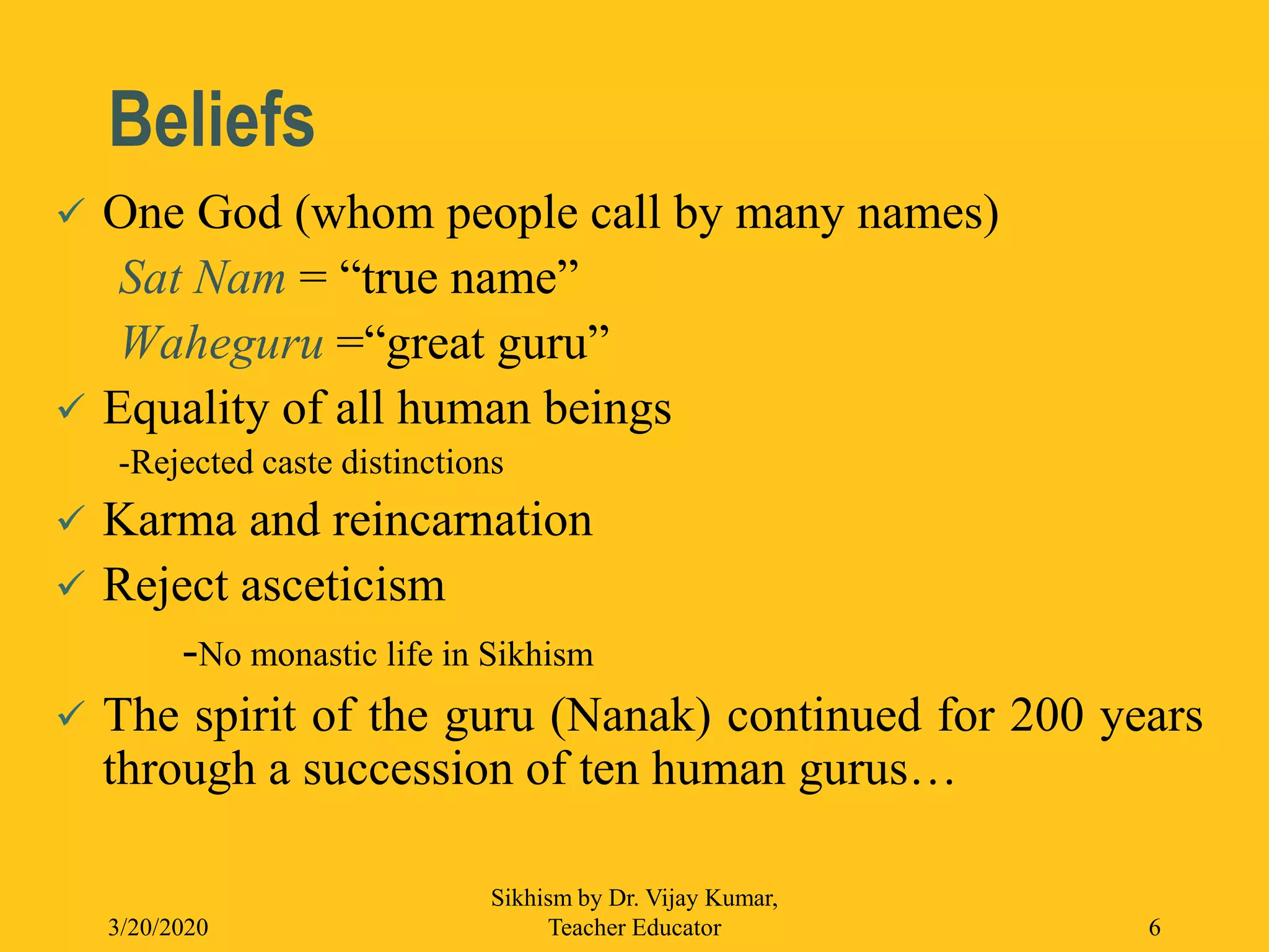 Sikhism by Dr. Vijay Kumar, Teacher Educator | PPT