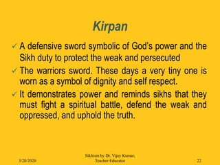 Sikhism by Dr. Vijay Kumar, Teacher Educator | PPT