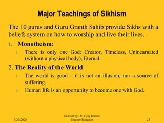 Sikhism by Dr. Vijay Kumar, Teacher Educator | PPT