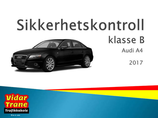 Sikkerhetskontroll klasse B Audi A4 2017.pptx