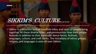 Culture of Sikkim | PPTX